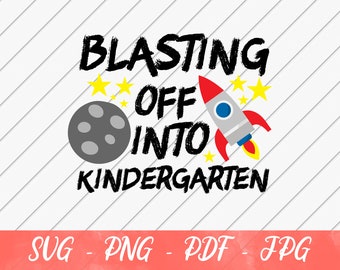 Blasting Into Kindergarten Svg - Etsy