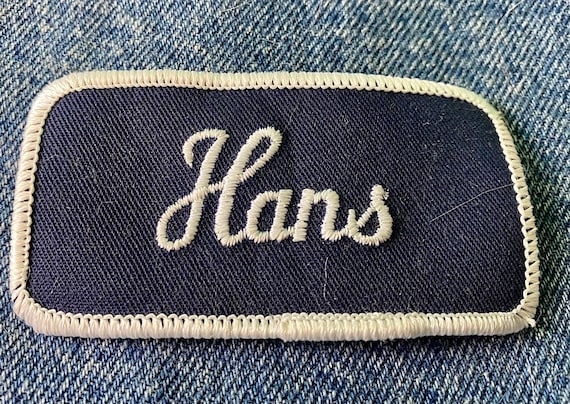 Vintage hans Name Tag Embroidered Cloth Patch | Etsy