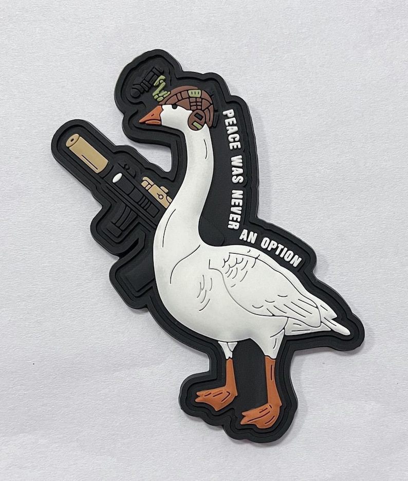 Peace Was Never an Option Tactical Goose PVC Morale Patch Armed Goose ...