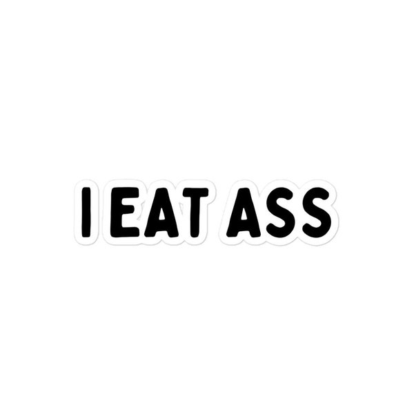I Eat Ass Stickers Etsy