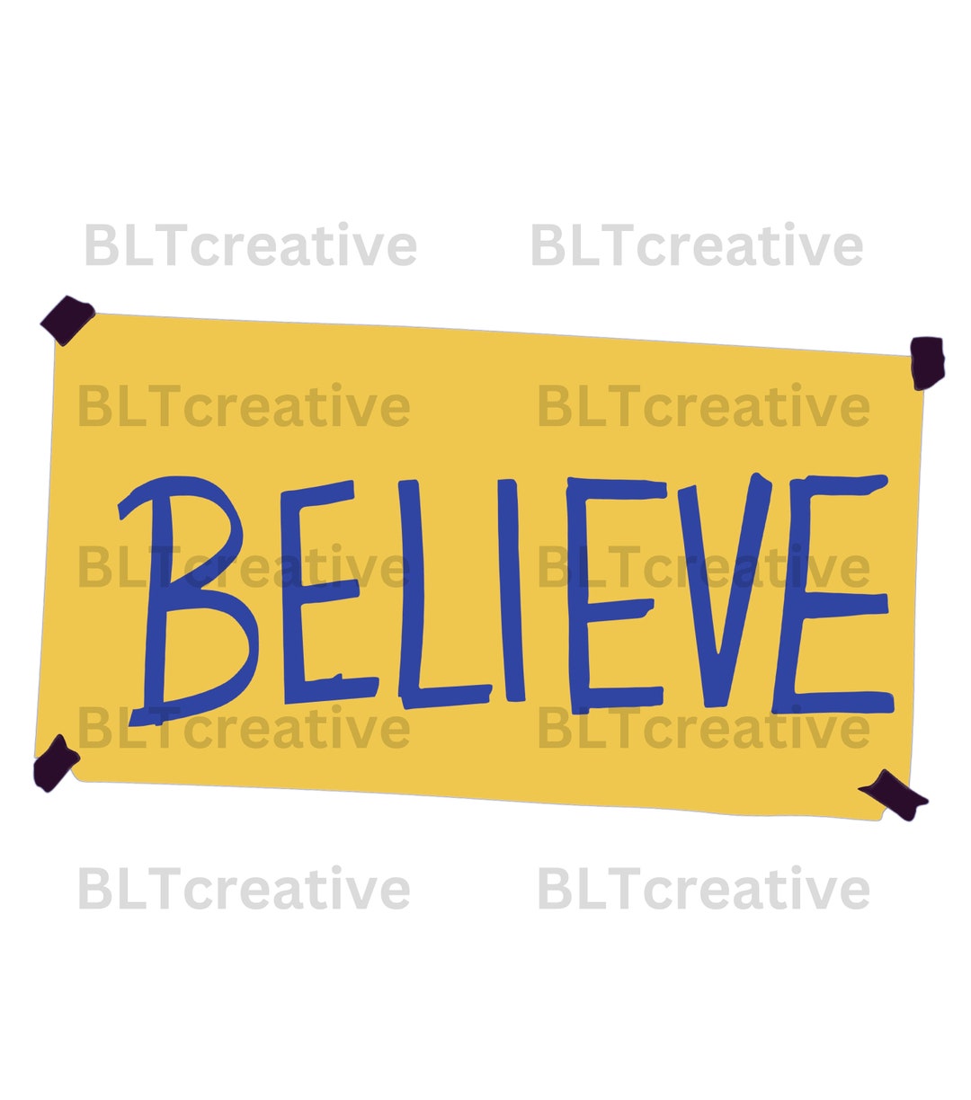 Ted Lasso Believe Sign High Resolution Digital Download Png Etsy