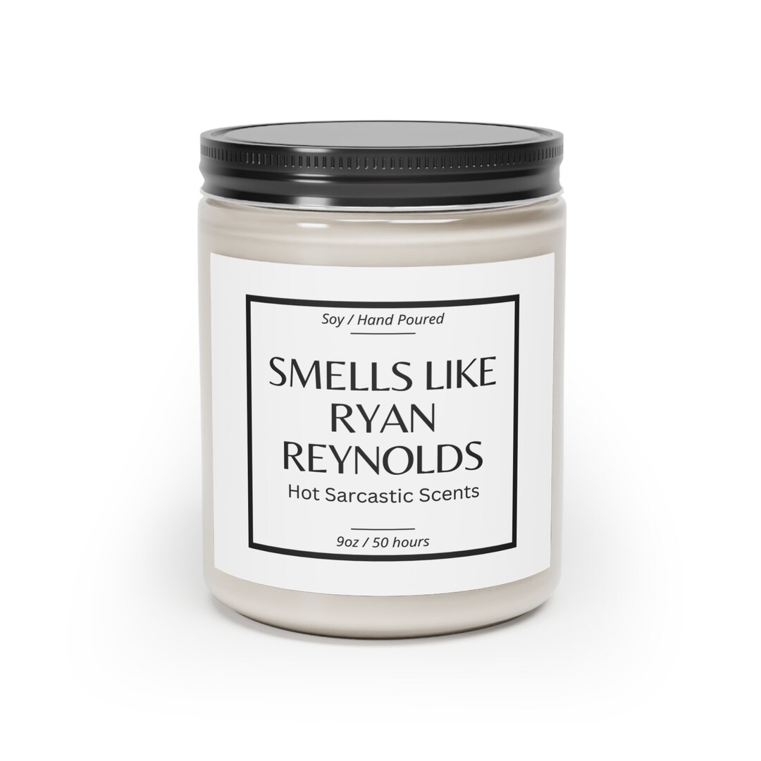 Smells Like Ryan Reynolds Candle Funny Girlfriend Gift - Etsy