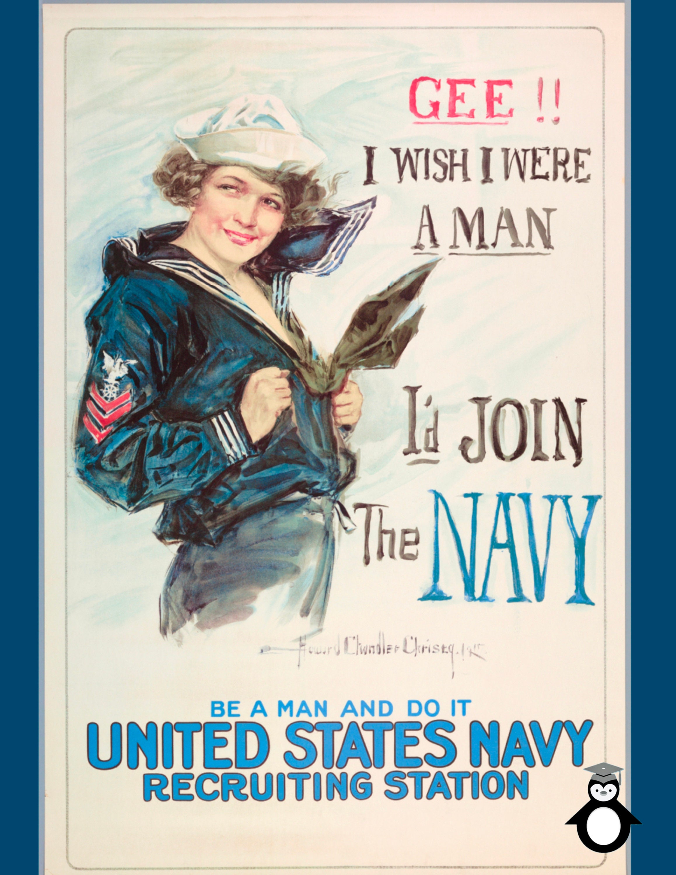 World War I Navy Propaganda Poster, Woman, Gee I Wish I Were a Man ...