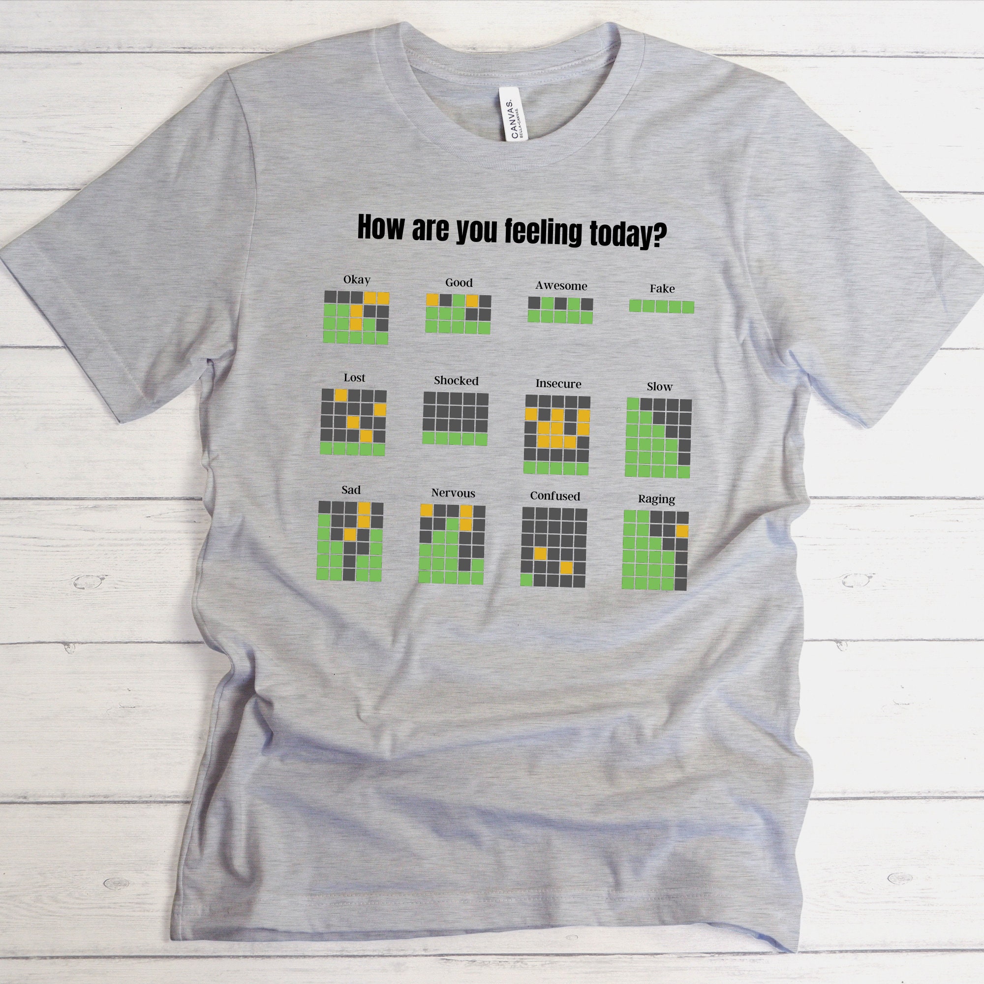 Wordle Tee, How Are You Feeling Today Wordle Lover, Wordl Gift, Mom ...