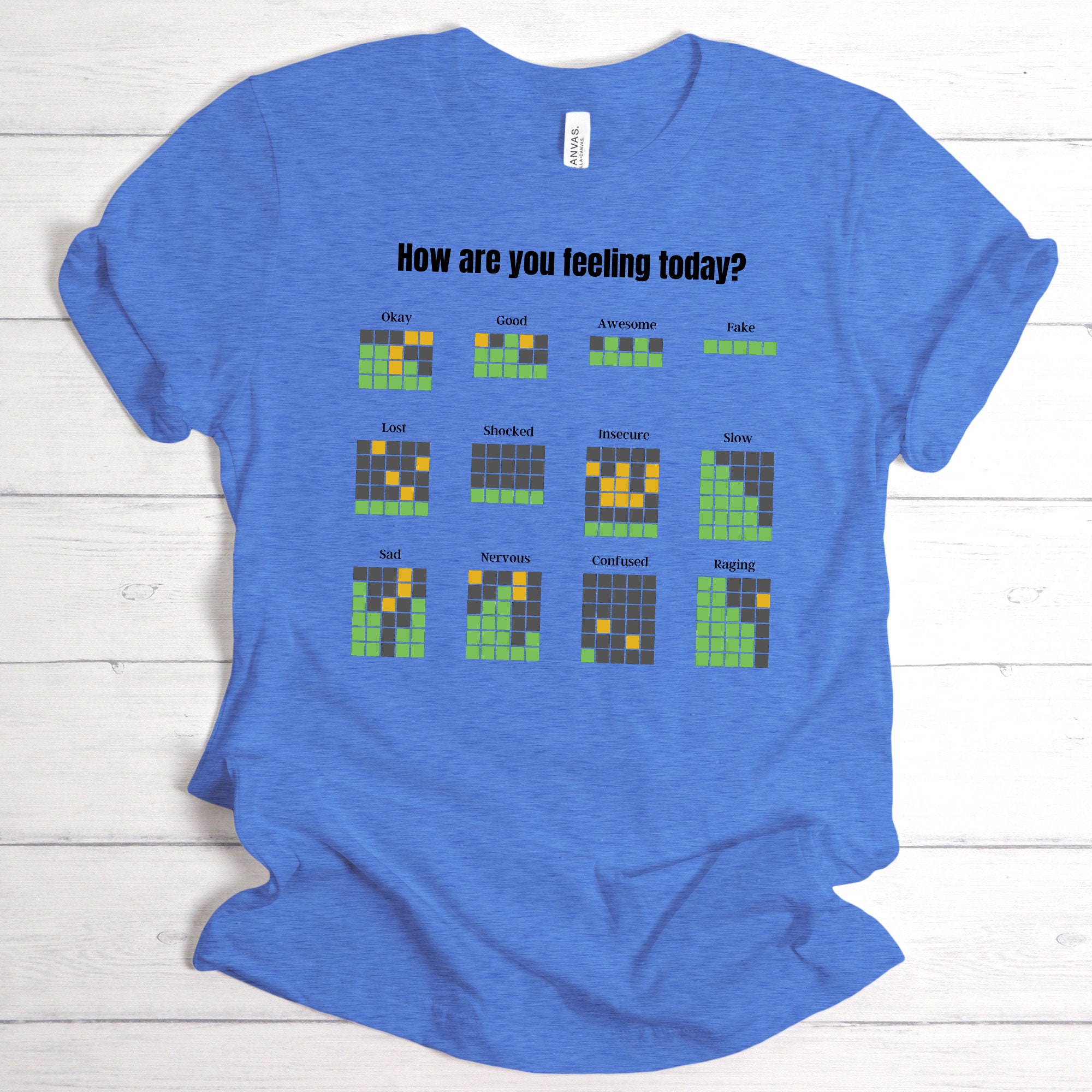 Wordle Tee, How Are You Feeling Today Wordle Lover, Wordl Gift, Mom ...