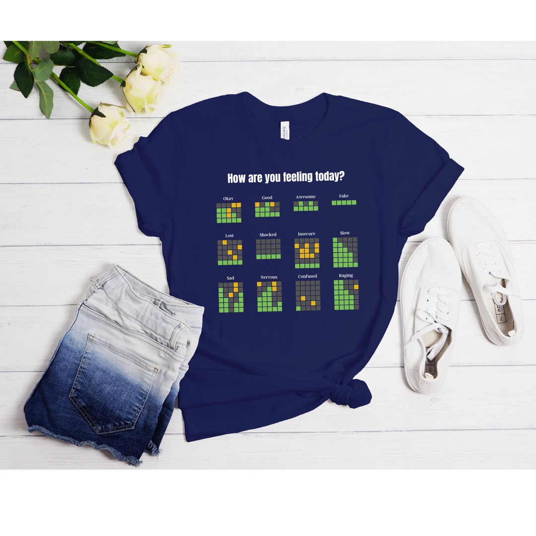Wordle Tee, How Are You Feeling Today? Wordle Lover, Wordl Gift, Mom ...