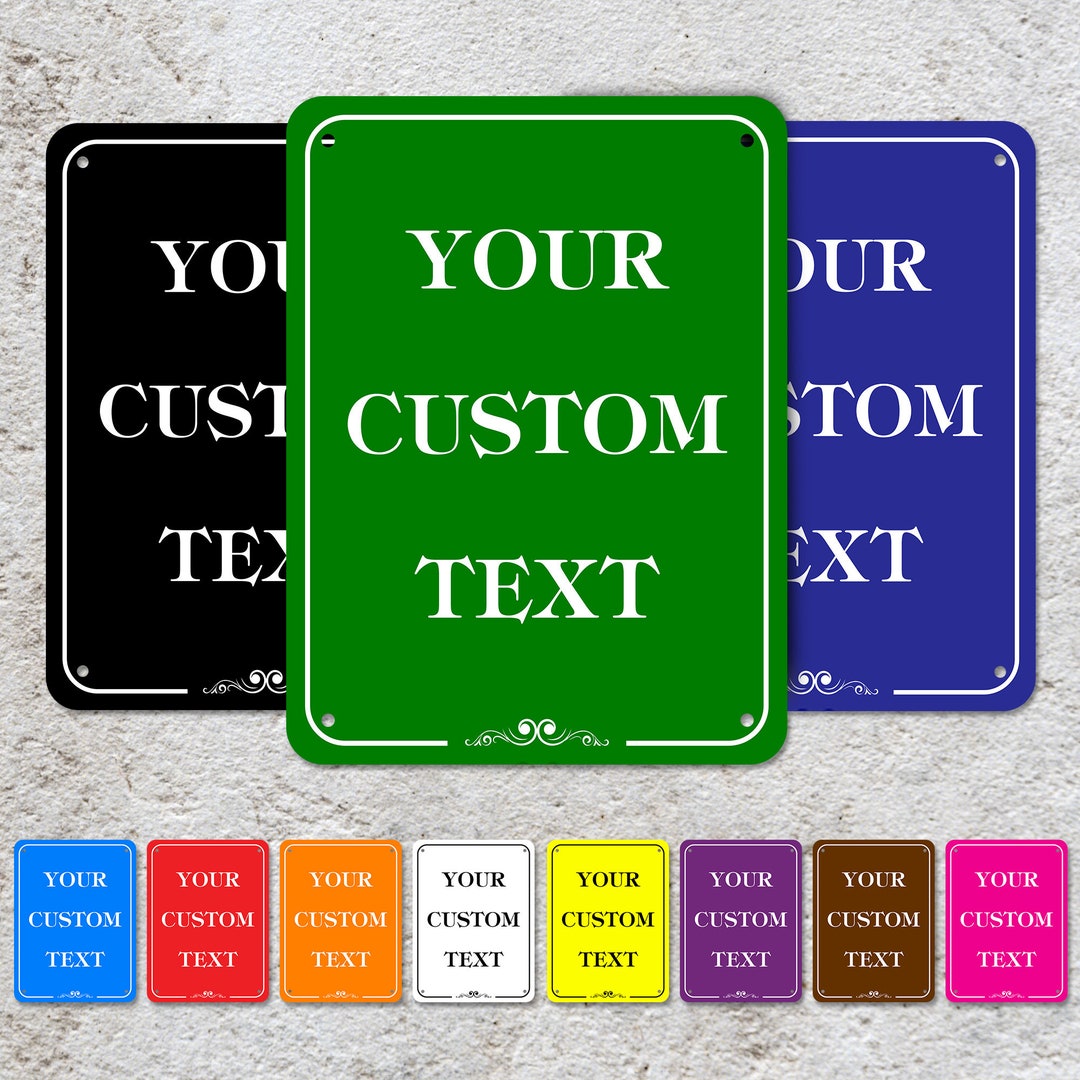Custom Metal Sign Outdoor, Personalized Sign Weatherproof With Text ...