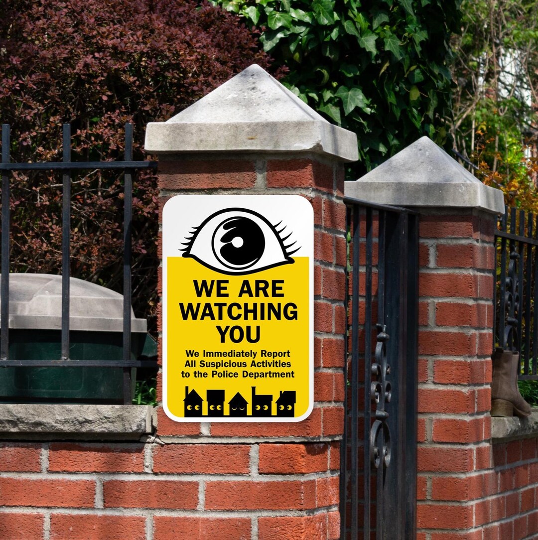 Neighborhood Watch Sign,we Are Watching You Sign,home Security Sign ...