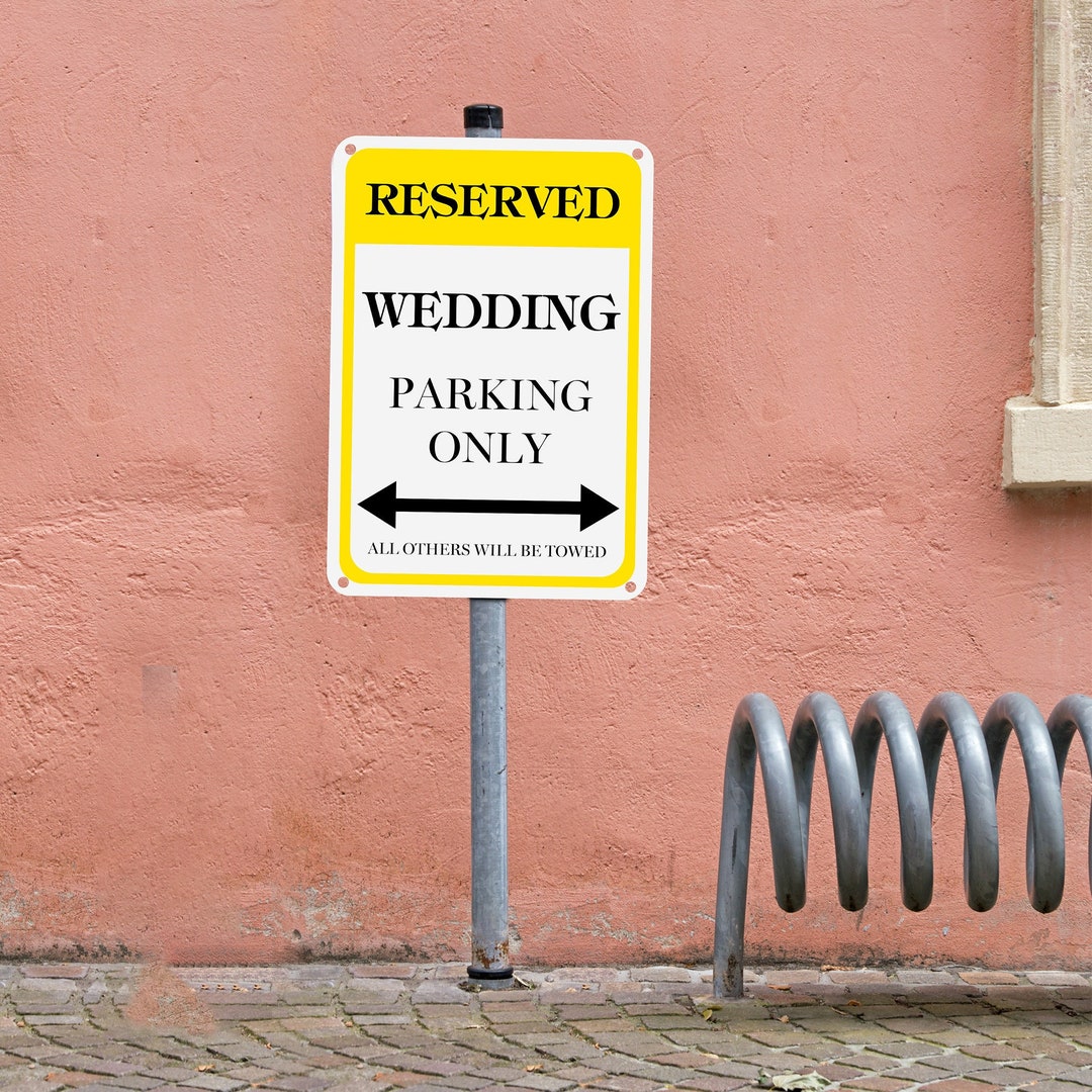 Parking Sign,custom Parking Sign,reserved Parking Sign,wedding Parking ...