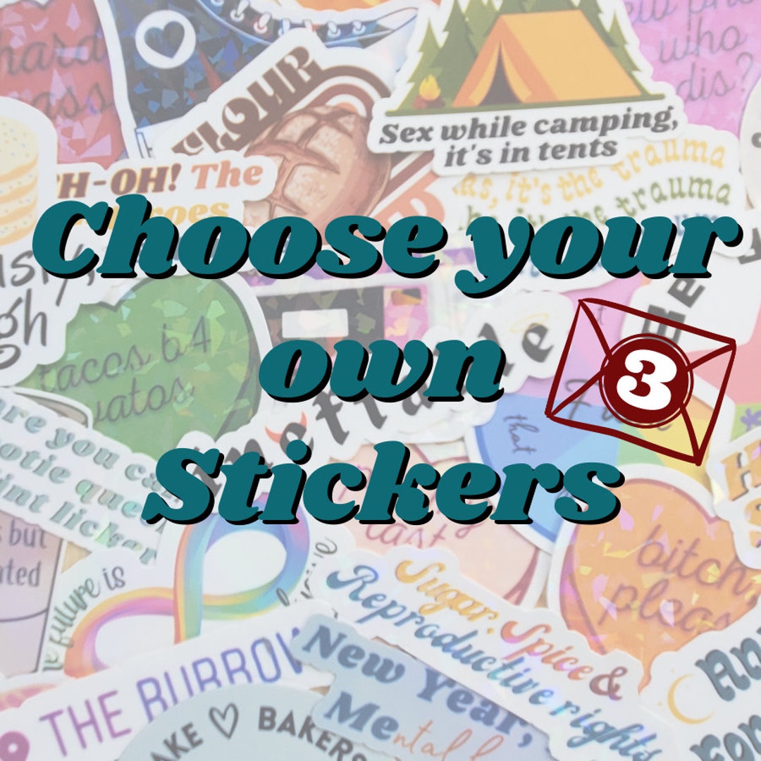 Three Sticker Bundle, Choose Any 3 Stickers, Pick Your Own Sticker Set ...