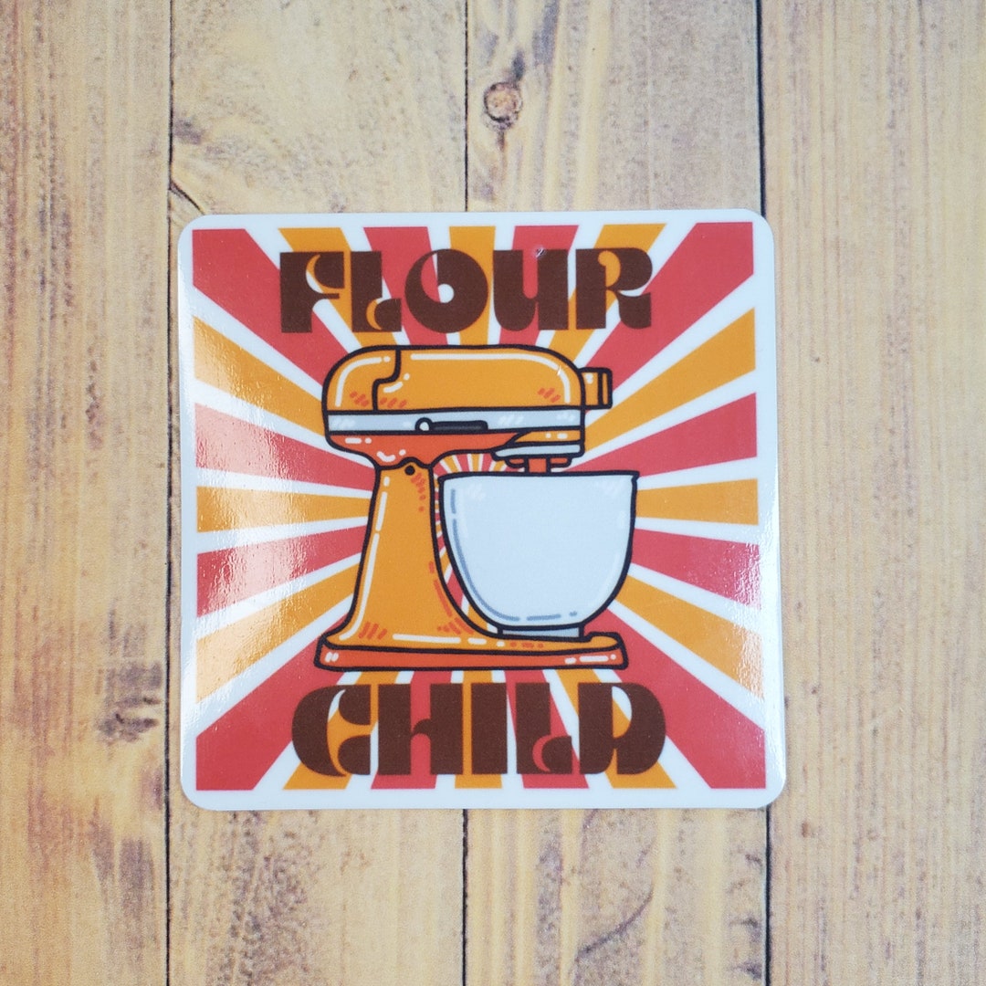 Flour Child Mixer Sticker: Baking Pun Vinyl Decal - Etsy