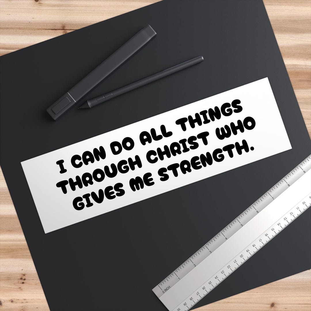 Philippians 4:13 Bumper Sticker Car Decal, Christian Bible Verse ...