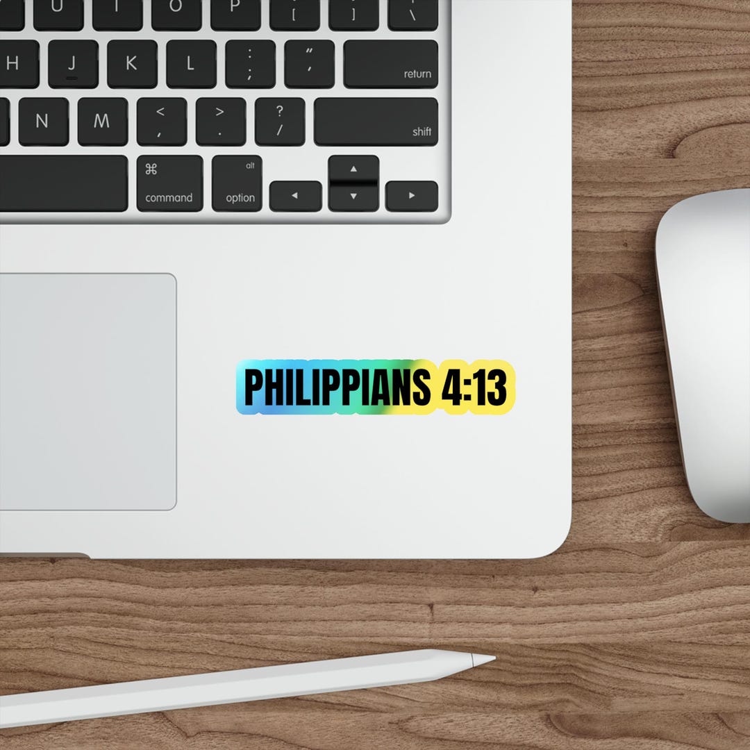 Philippians 4:13 Holographic Window Car Laptop Water Bottle Phone Case ...
