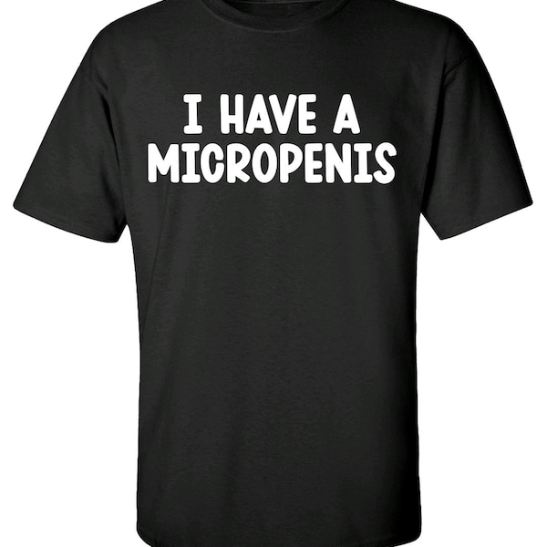 I Have a Micropenis - Etsy