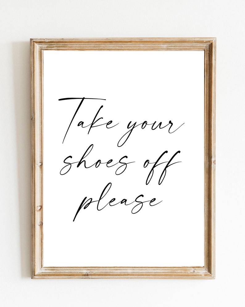 Take Your Shoes off Printable - Minimalist Entryway Decor (PDF) - Etsy