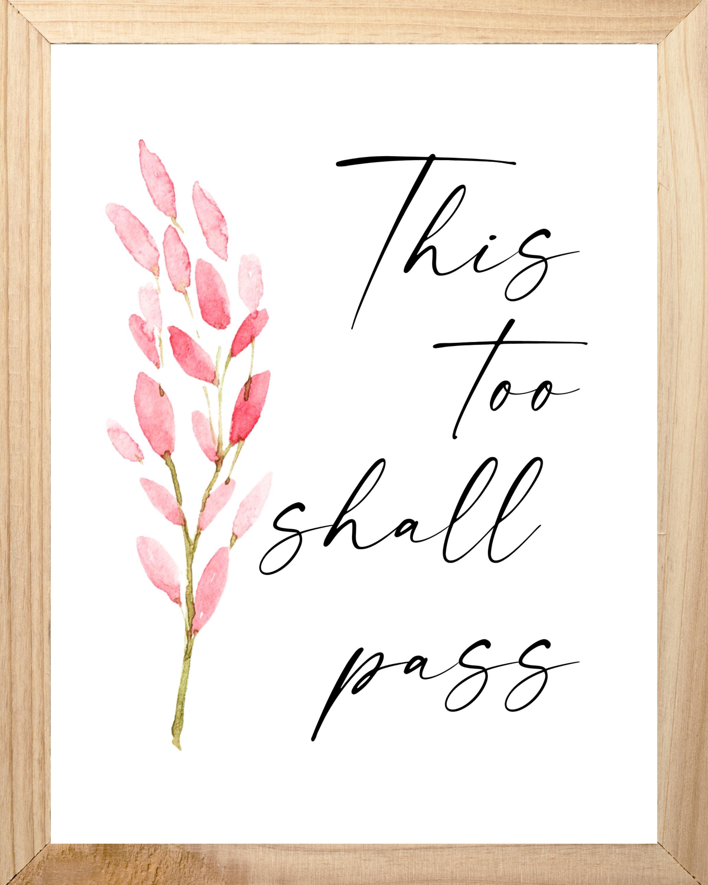 This Too Shall Pass / PRINTABLE Bible Quotes / Mental Health Print ...