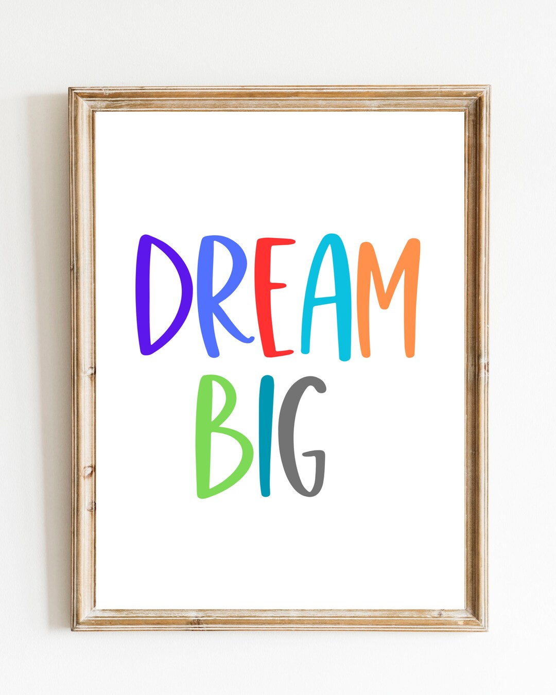 Dream Big Nursery Kids Room Wall Art Printable, Dream Big, Colorful ...