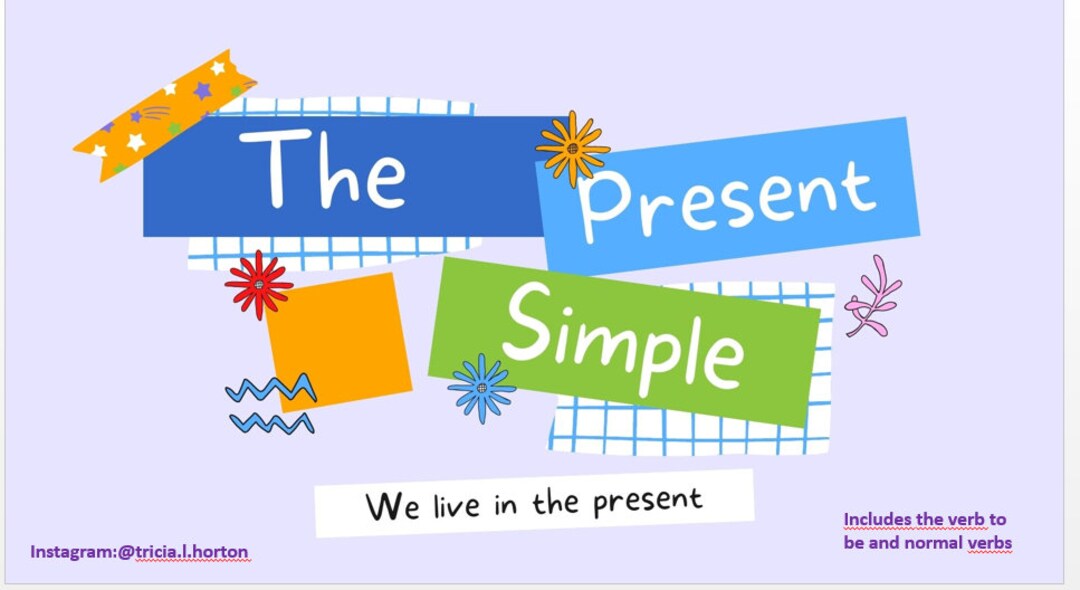 The Present Simple of the Verb to Be and Normal Present Simple Verbs ...