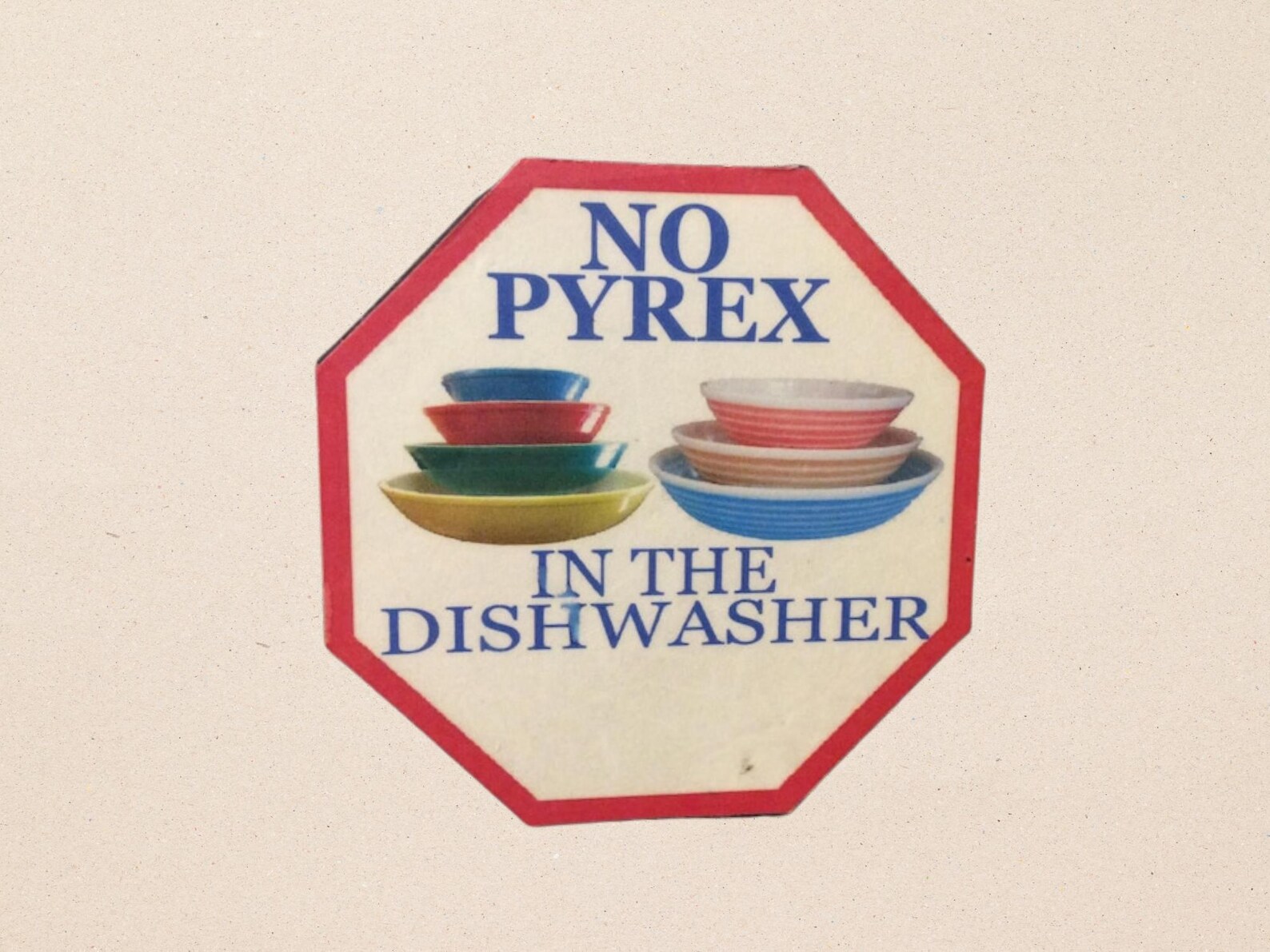 Retro Kitchen Fridge Magnet | Do Not Machine Wash Pyrex Sign | No Pyrex ...