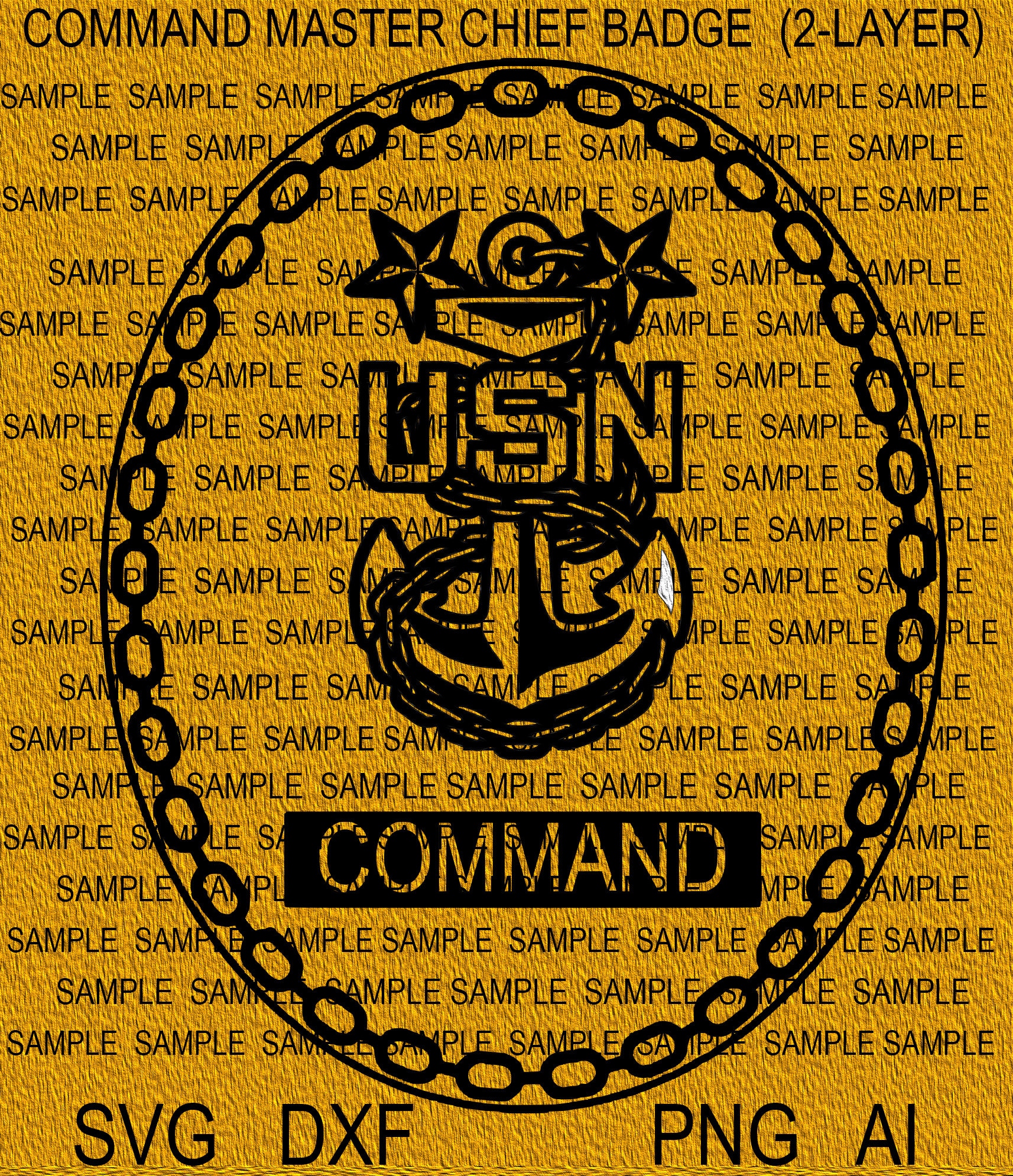 Command Master Chief (CMC)/E9 Badge, 2-layer, USN, Svg Ai DXF Png ...