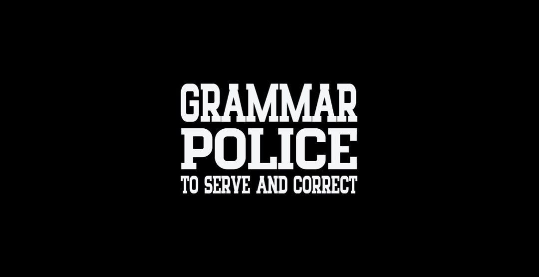 Grammar Police Svg, English Teacher Svg, Grammar Police to Serve and ...