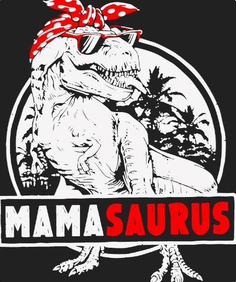 Mamasaurus PNG, Mamasaurus Sublimation Image, Mamasaurus Svg, Mom SVG ...