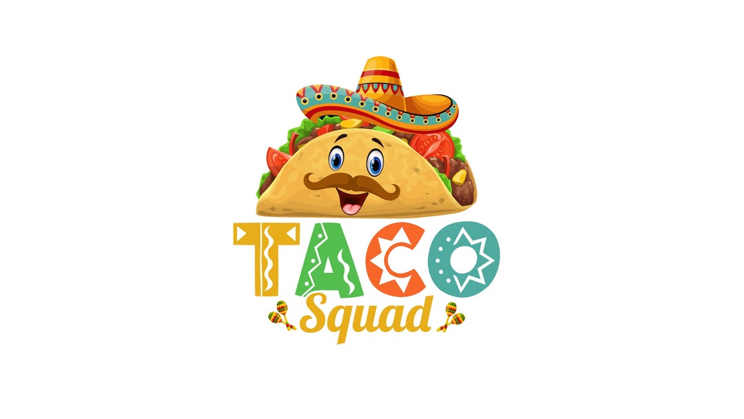 Taco Squad Svg, Taco Party Svg, Funny 5th of May Svg, Cinco De Mayo Svg ...