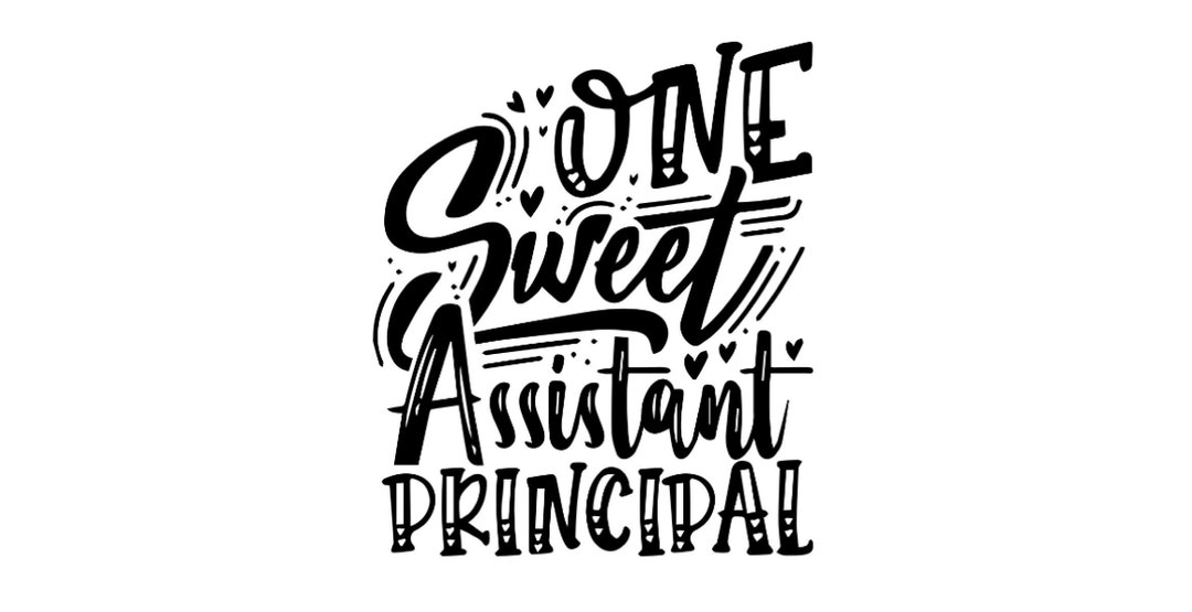 One Sweet Principal Svg, Assistant Principal Svg, Sweet Svg, Middle ...