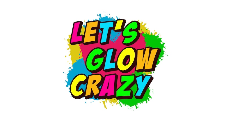 Let's Glow Crazy 80s Retro Svg, Glow Party Svg, Lets Glow Crazy Svg ...