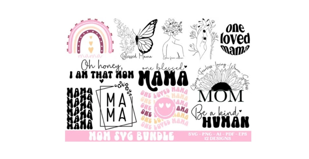 Mothers Day Svg, Mom Bundle Svg, Mom Svg, Mom Life , Girl Mom Svg, Mama ...