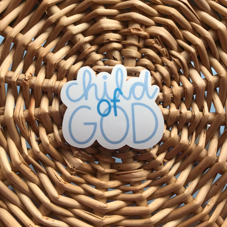 Child of God Sticker Christian Sticker Faith Sticker - Etsy