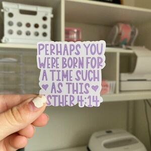 Esther 4:14 Sticker, Christian Sticker, Faith Sticker, Bible Sticker ...