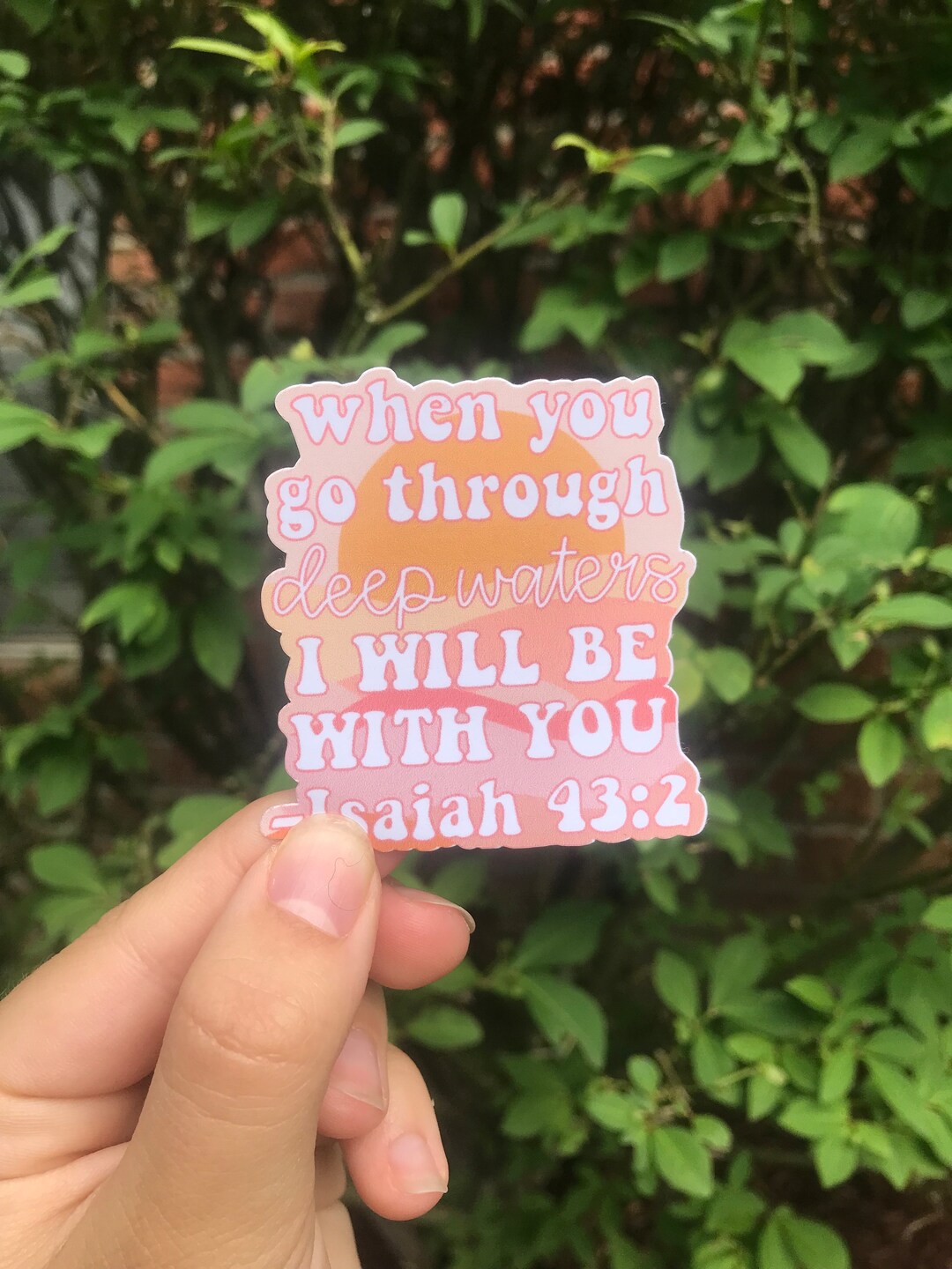 Isaiah 43:2 Sticker, Christian Sticker, Faith Sticker, Bible Sticker ...