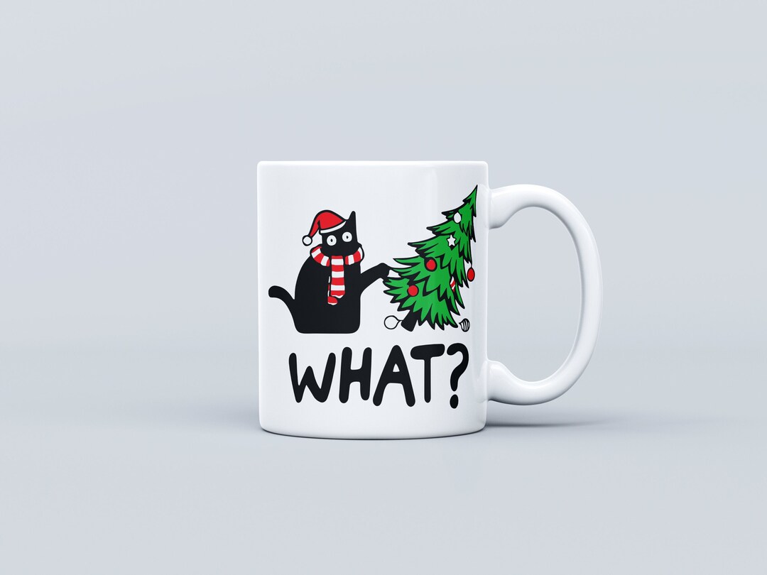 Mischievous Cat Knocking Over Christmas Tree Says What? Coffee Mug - Etsy