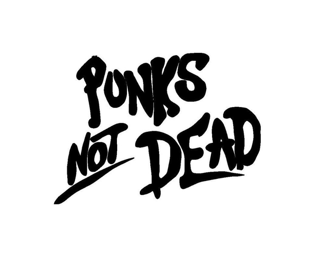 Punks Not Dead Vinyl Decal - Etsy