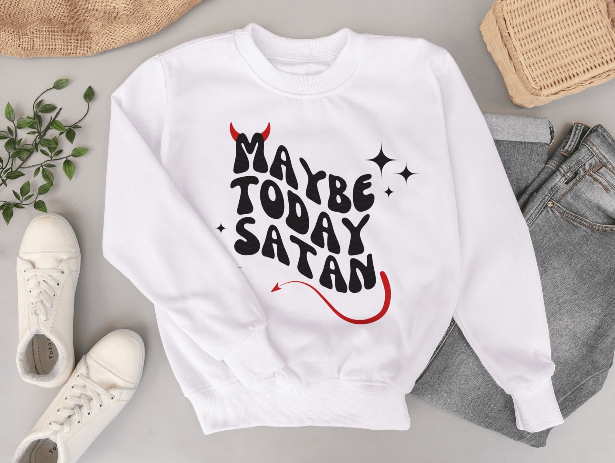 Maybe Today Satan Svg, Funny Svg, Sarcastic T-shirt Design, Wavy Text ...