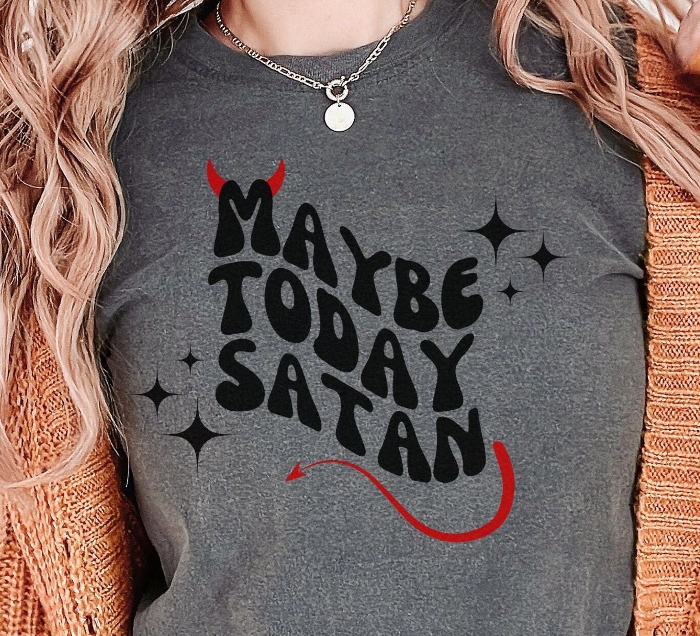 Maybe Today Satan Svg, Funny Svg, Sarcastic T-shirt Design, Wavy Text ...