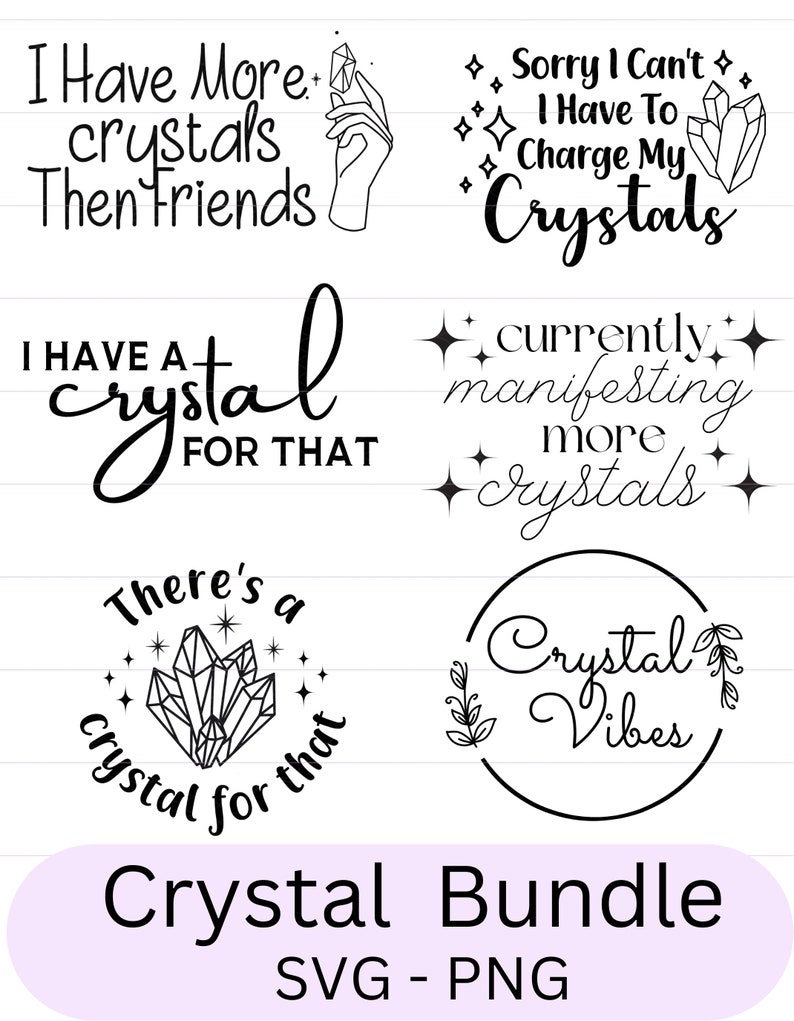 Crystal Svg, Crystal Quotes, I Have a Crystal for That, Crystal Vibes ...