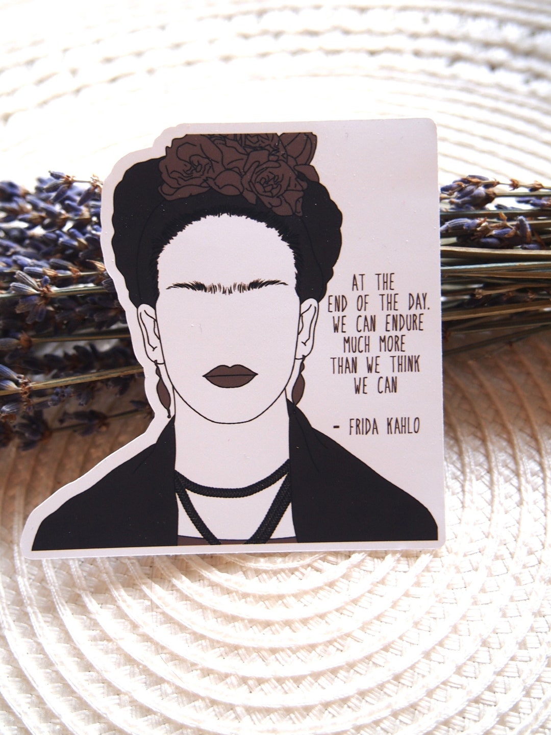 Frida Kahlo Stickers We Can Endure Much More Sticker Durable Stickers ...