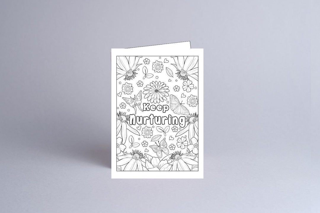 Colouring in Card, Blank Colouring in Card, Keep Nurturing Colouring in ...