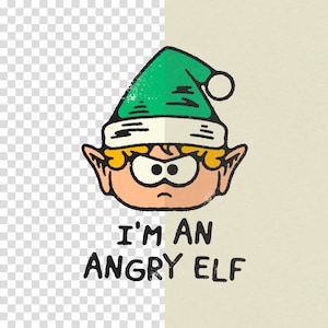 I'm an Angry Elf – Funny Retro Vintage Christmas Transparent PNG ...