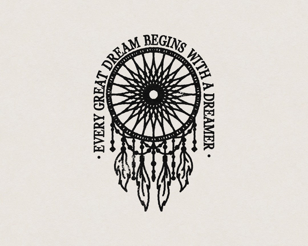Every Great Dream Dreamcatcher Indian Native American Tribal Country ...