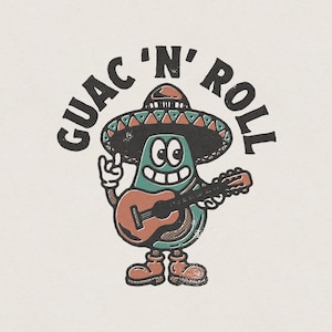 Guac 'N' Roll Guacamole Avocado Mexican Hispanic Mascot Funny ...