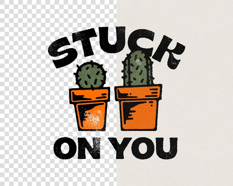 Stuck on You – Cute, Funny Retro Vintage Cactus Transparent PNG Digital ...