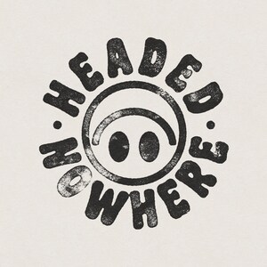 Headed Nowhere Psychedelic Smiley Face Retro Vintage Hippie Funny ...