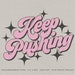Keep Pushing Inspirational Saying Transparent PNG Digital Download for ...