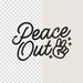 Peace Out Peace Sign Hand Retro Vintage Inspirational and Motivational ...