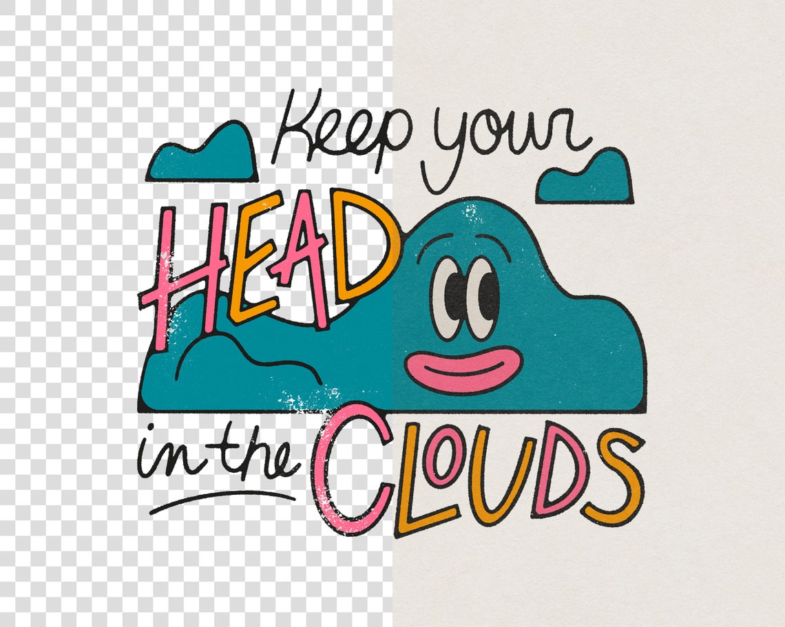 Keep Your Head in the Clouds Motivational Cute Retro Vintage - Etsy