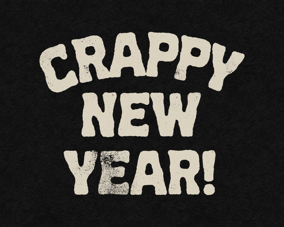 Crappy New Year – Retro Vintage Happy New Year's Eve, New Year's Day ...