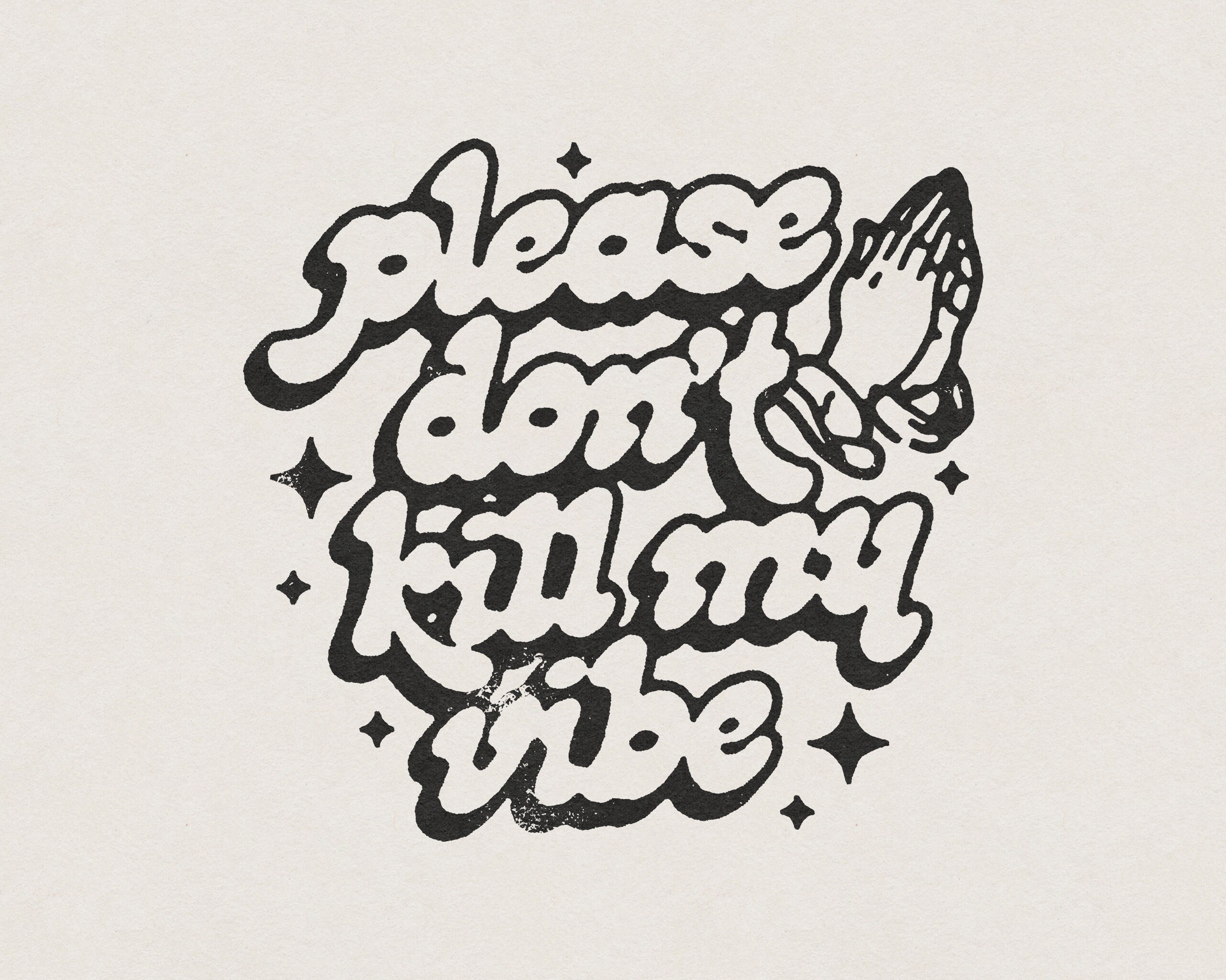 Please Don't Kill My Vibe Funny and Humorous Passive - Etsy